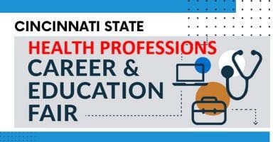 Health Professions Career & Education Fair (In-Person) - Cincinnati State